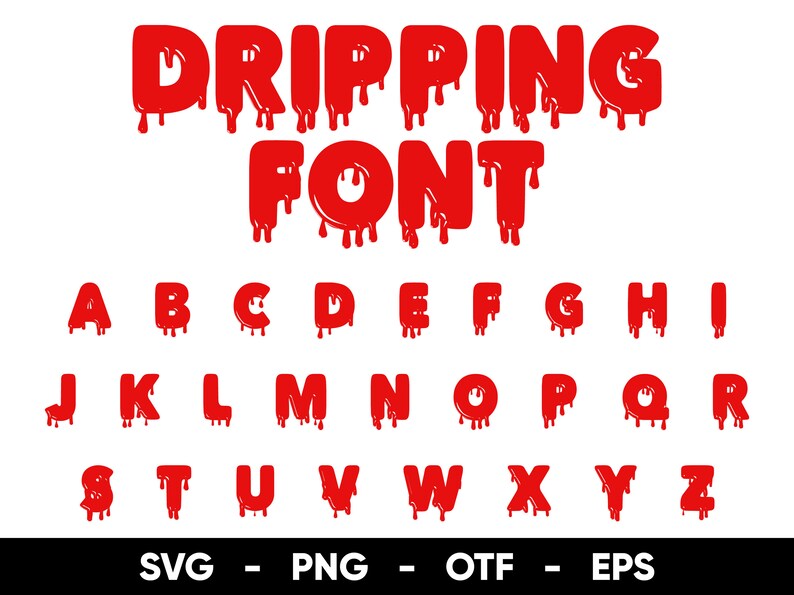 Dripping Font SVG Drip Font Svg Files for Cricut and - Etsy