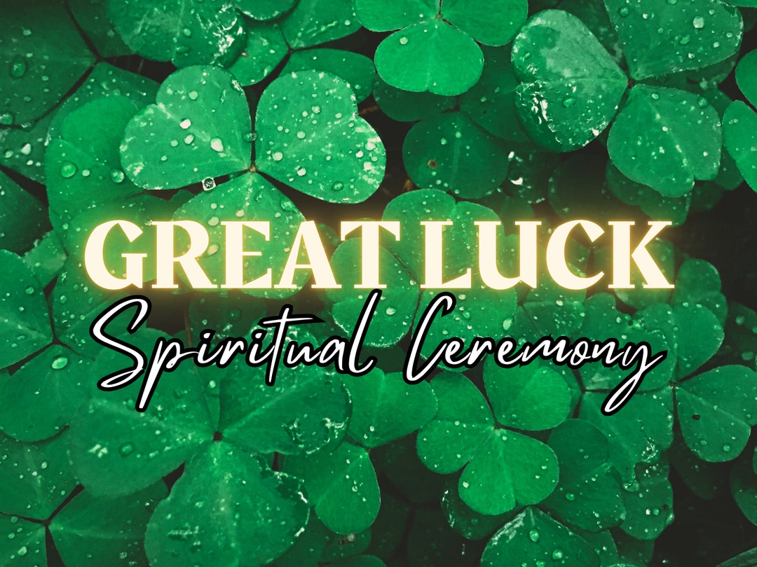 Great Luck in Life Spiritual Ceremony Powerful Lifetime Luck - Etsy