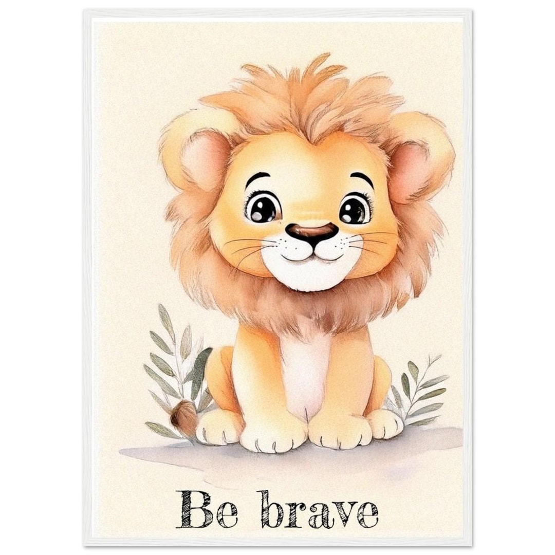 Be Brave Lion Children's Posters Nursery Prints Baby Room Decor ...