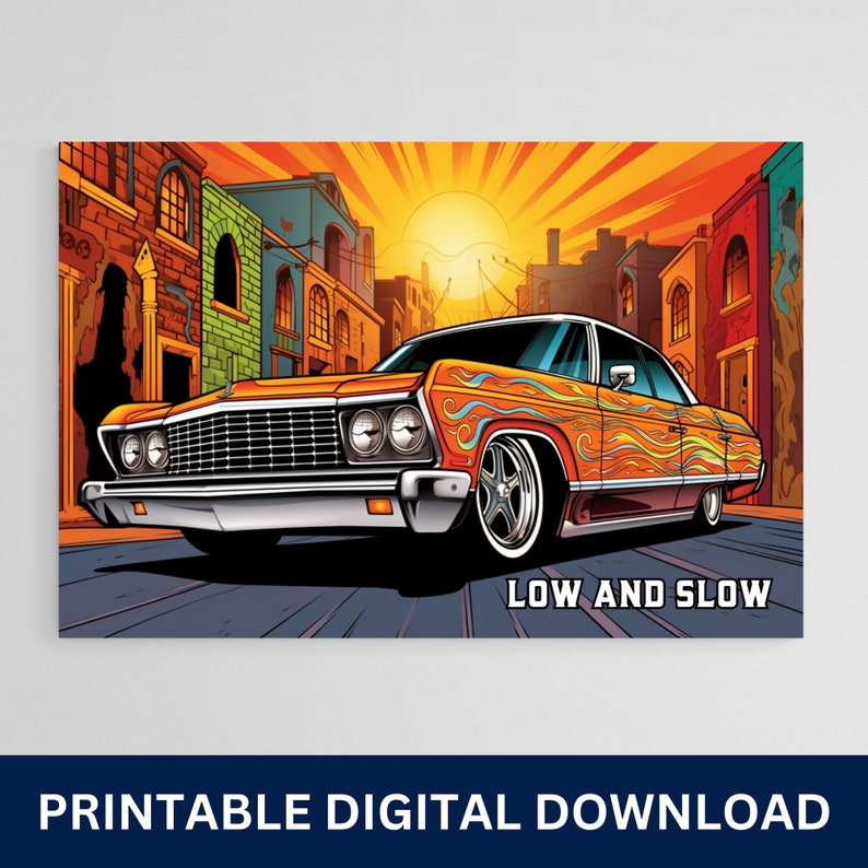 Lowrider Poster, Low and Slow, Car Enthusiast, Printable Wall Art ...