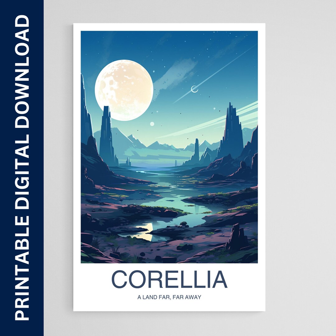 Corellia Travel Print Wall Art, A Land Far Far Away, Travel Poster ...