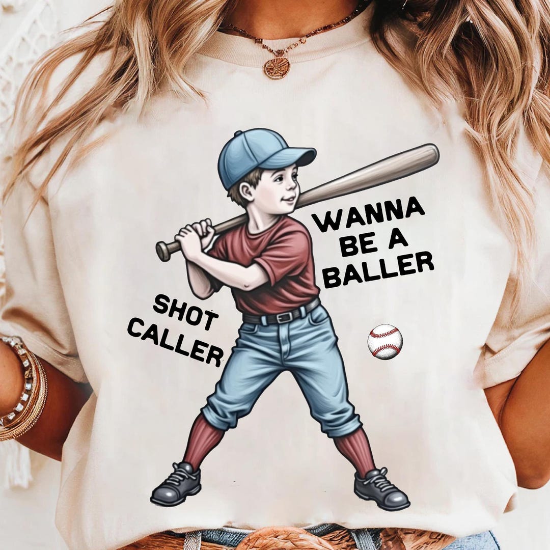 Wanna Be a Baller Shot Caller Png | Retro Baseball Shirt Design ...