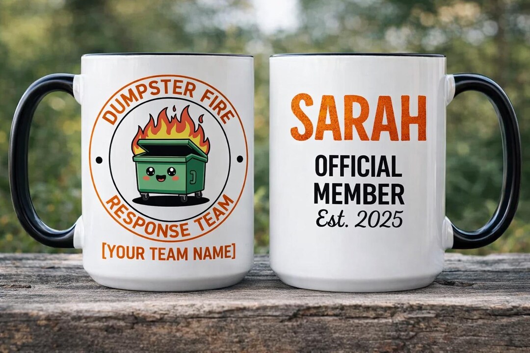 Best Team Ever Mug, Personalized Dumpster Fire Mug, Team Mug, Dream ...