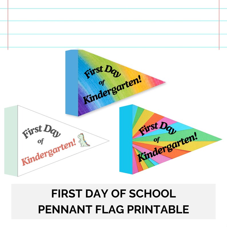 First Day of Kindergarten School Pennant Flag, Back to School Printable ...