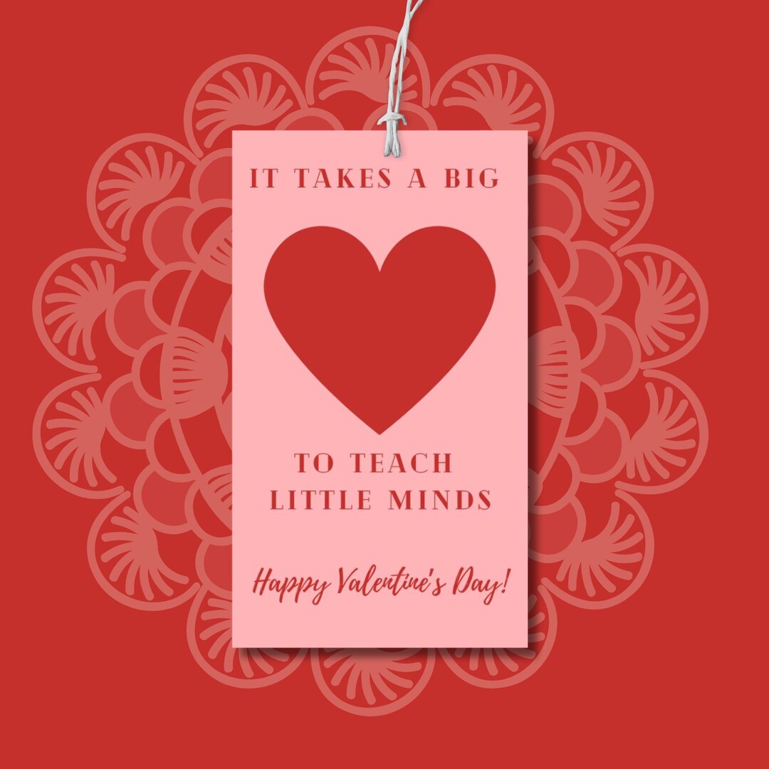 Classroom Teacher Valentine Gift Tag, It Takes A Big Heart, Printable ...