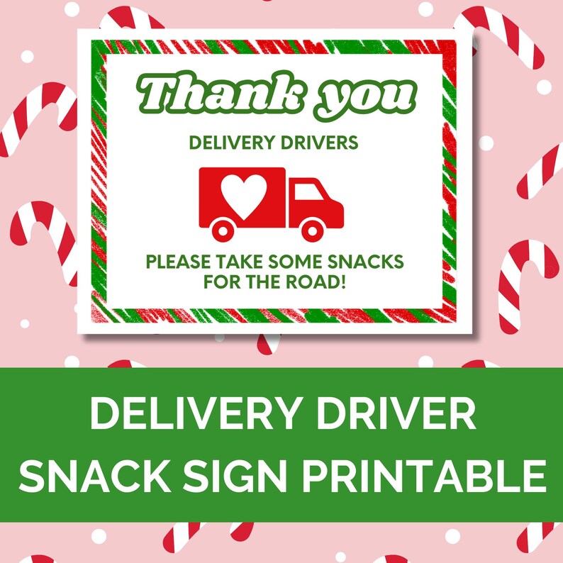 Delivery Driver Snack Sign Printable, Delivery Driver Thank You Sign ...