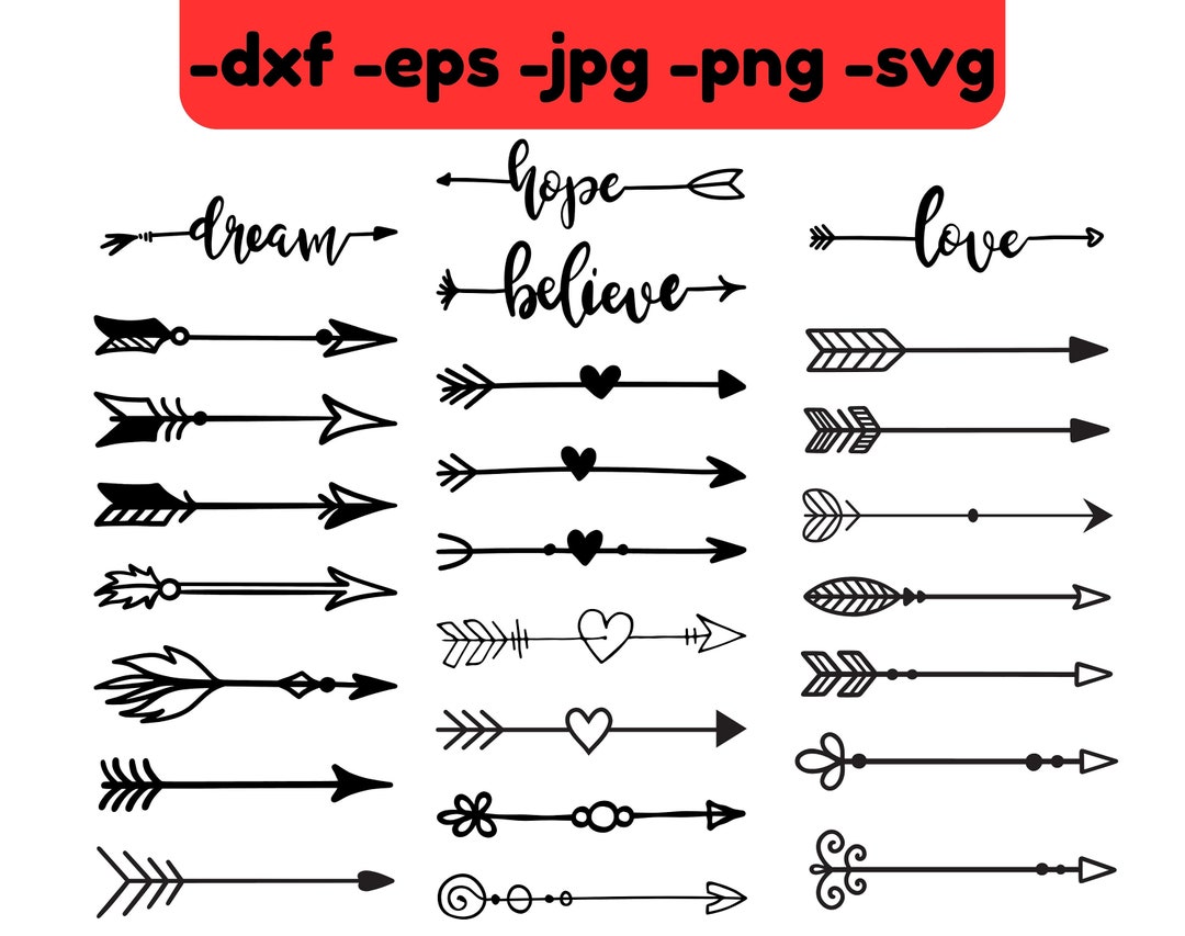Arrow 25 SVG, Hope Arrow Svg, Dream Arrow Svg, Believe Arrow Png, Arrow ...