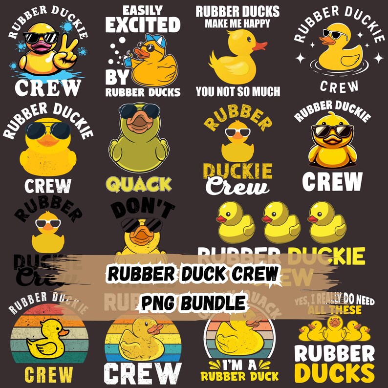15+ Rubber Duck Crew PNG Bundle – Funny Duckie Crew Designs for Shirts ...