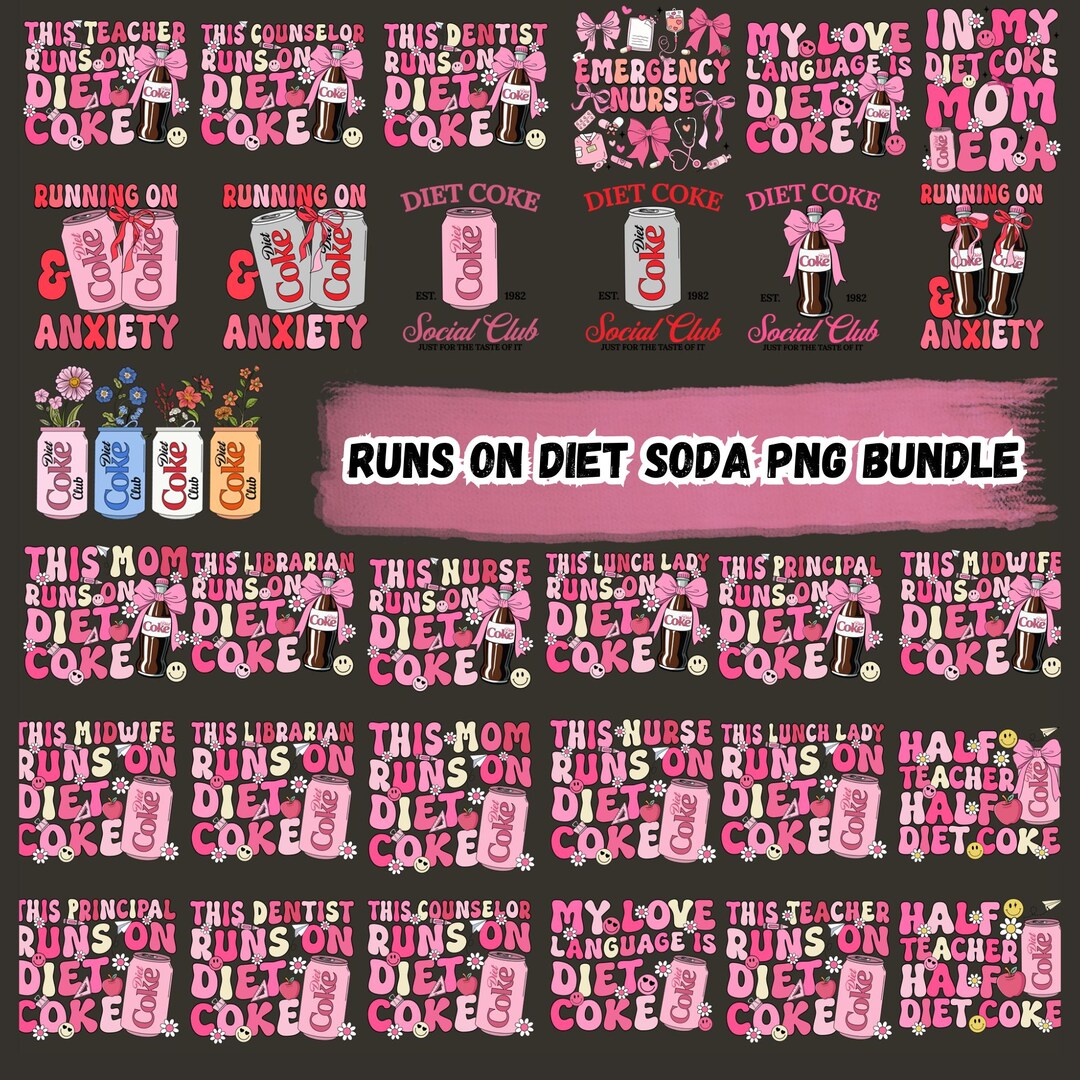 30+ Runs on Diet Soda PNG Bundle – Funny Nurse Teacher Counselor Humor ...