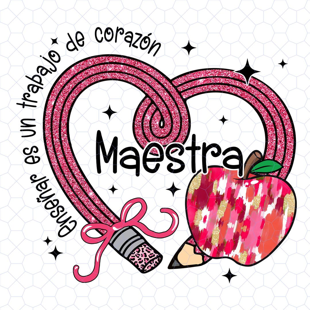 Spanish Teacher Heart Pencil Png, Teacher Valentine Day Png, Maestra ...