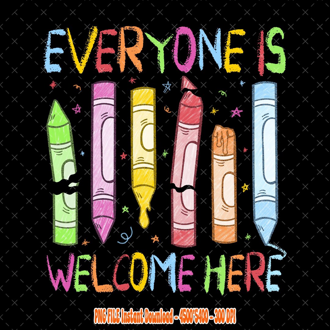 Everyone is Welcome Here Png, Everyone is Welcome Here Poster, Everyone ...
