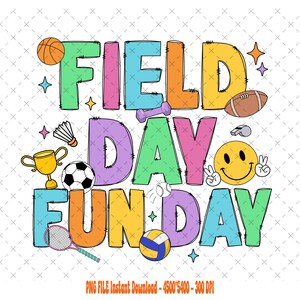Field Day Fun Day Png, Let the Games Begin 2025 Kids Boys Girls ...