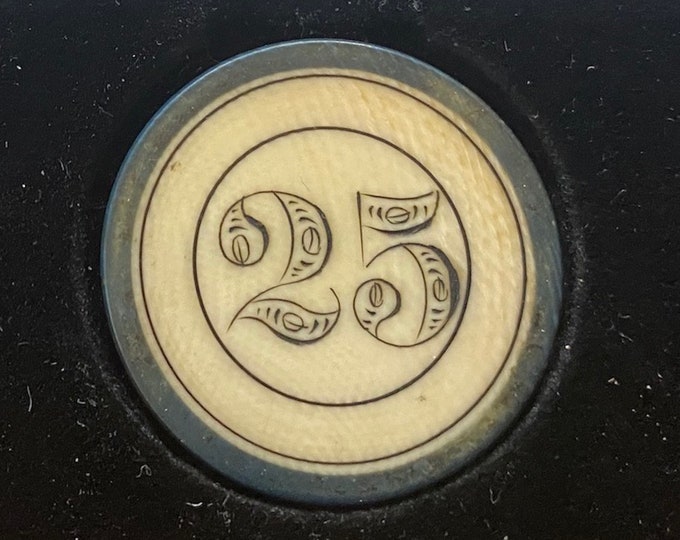 RARE!! 1800's Old West Poker Chip W/ Hand Scrimshaw Design & 25 Dollar ...
