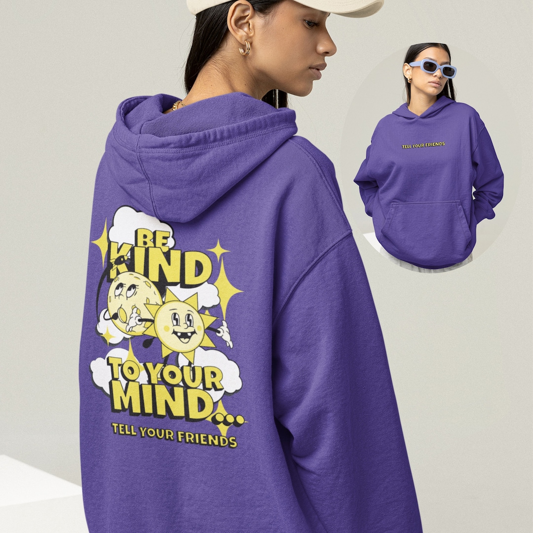 Mental Health Hoody, Mental Health Hoody, Be Kind to Your Mind Sweater ...