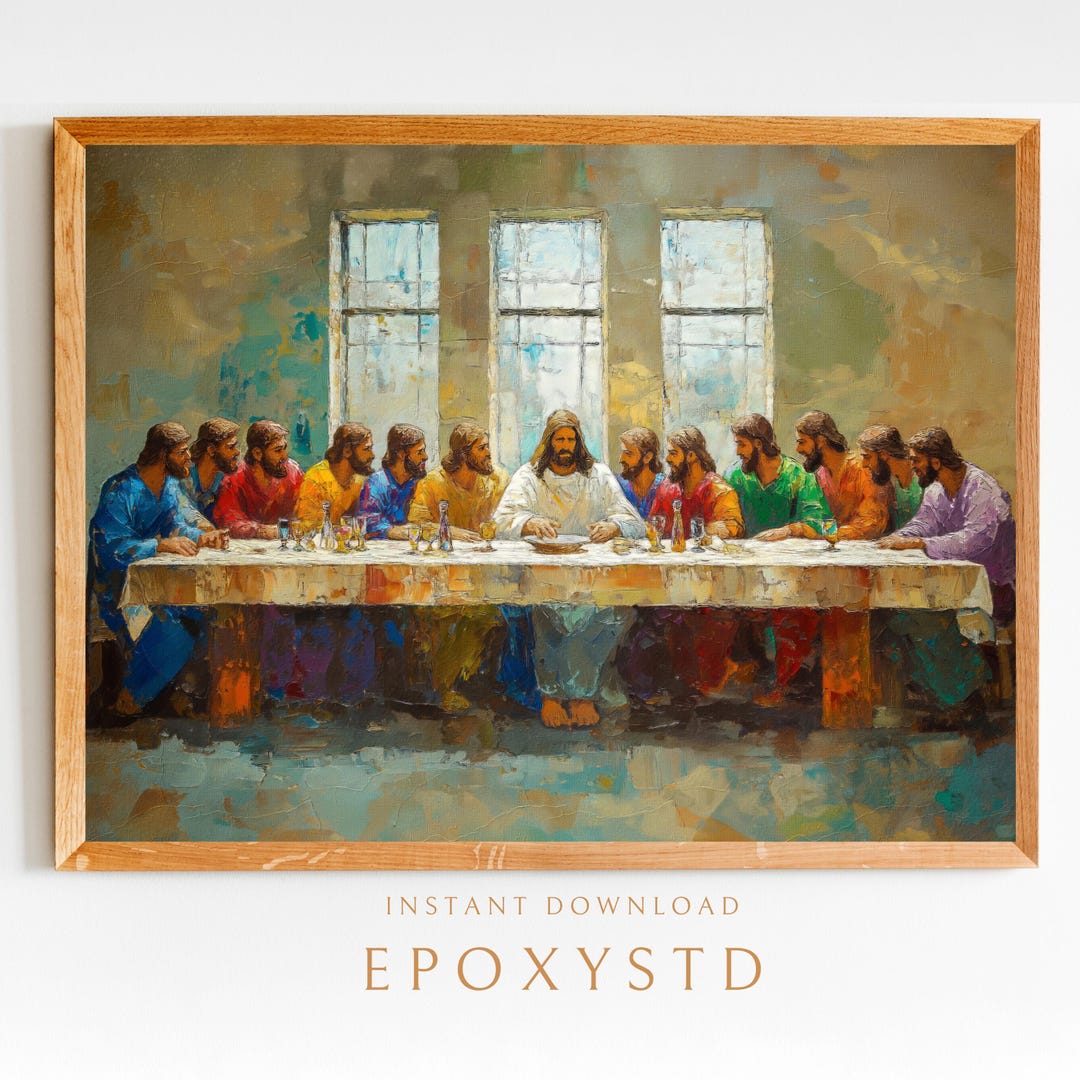 The Last Supper, Jesus and His Disciple, Twelve Apostles, Divine Love ...