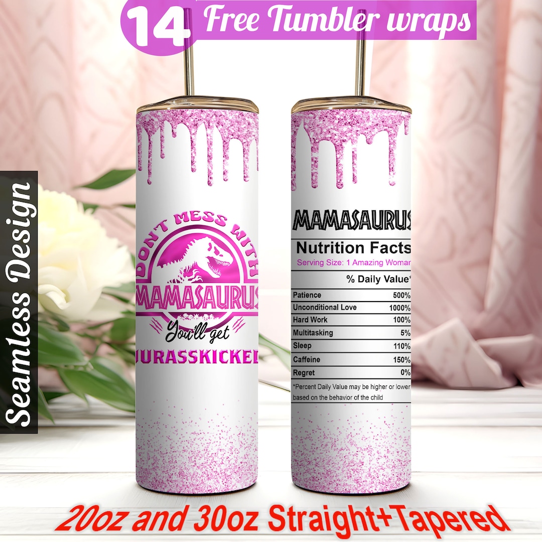 Mamasaurus Tumbler Wrap Trendy Mom Birthday Gifts Tumbler Happy Mothers ...