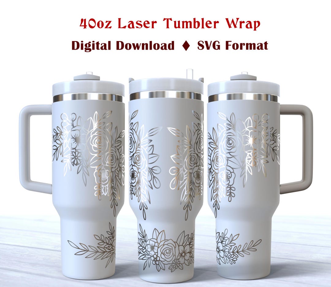 Flower 40 Oz Laser Tumbler SVG Flower Tumbler Svg Laser Engraved Svg ...