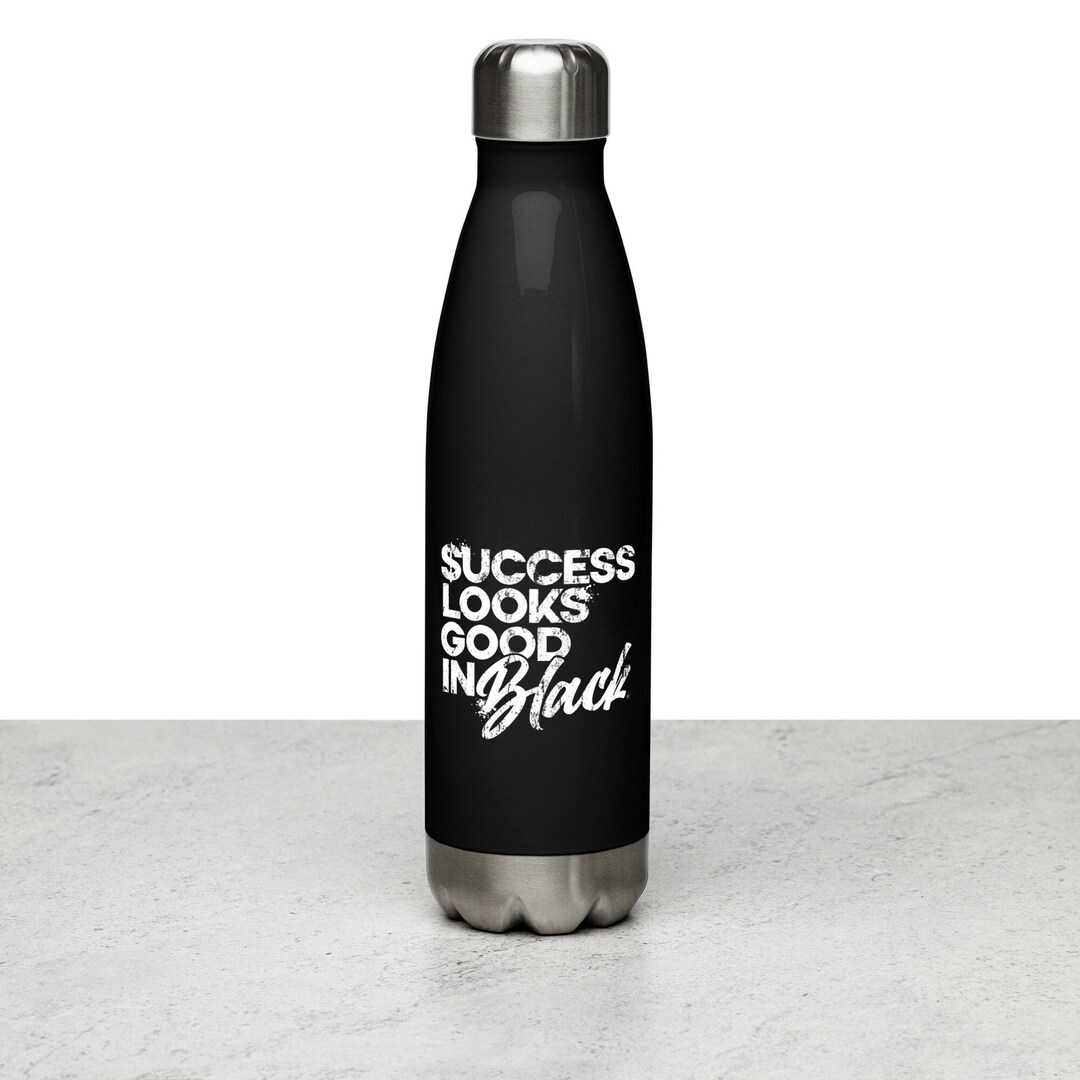 Success Looks Good in Black Stainless Steel Water Bottle - Etsy