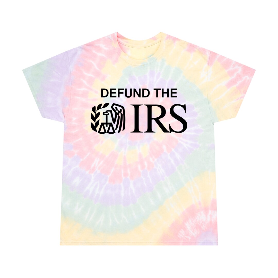 Tie-dye Tee Spiral T Shirt Defund the IRS Conservative - Etsy