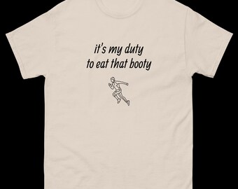Its My Duty to Eat the Booty - Etsy
