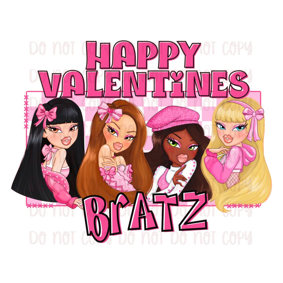 Vday Bratz PNG Digital File - Etsy
