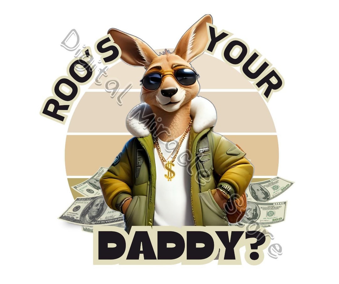 Roo's Your Daddy PNG, Cool Kangaroo, Funny Kangaroo Shirt, Hip Hop ...