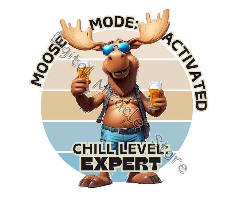 Moose Mode Activated, Funny Moose Shirt Digital Download, Moose With ...