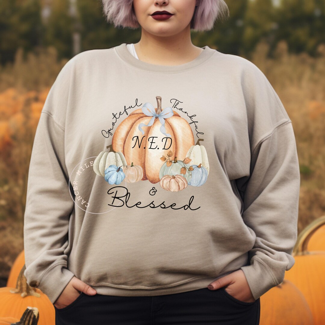 Thankful Grateful Blessed Thanksgiving Cancer Sweatshirt/gift for ...