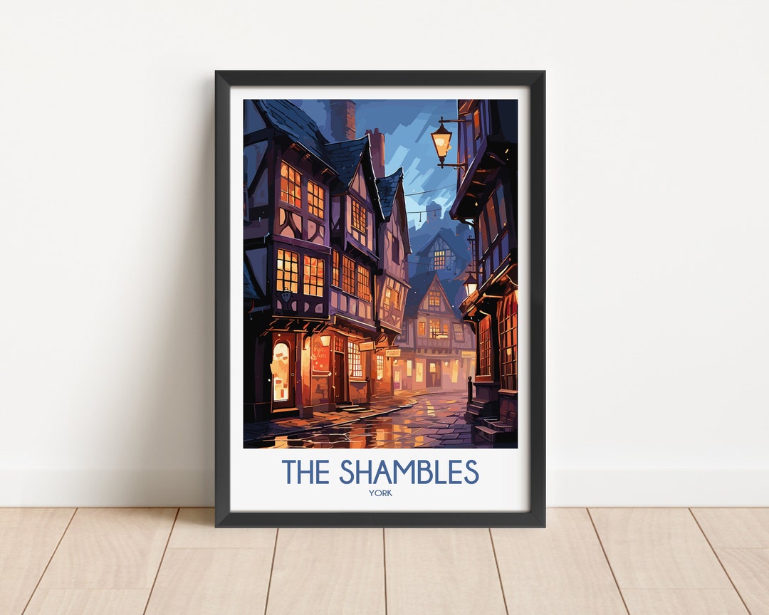 The Shambles Travel Poster the Shambles Travel Print York Travel Poster ...