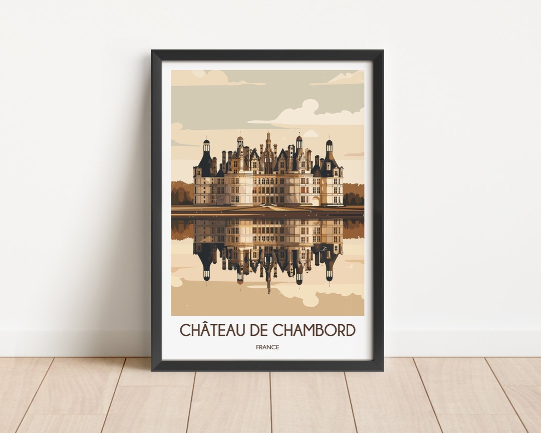 Chateau De Chambord Travel Poster Chateau De Chambord Travel Print ...