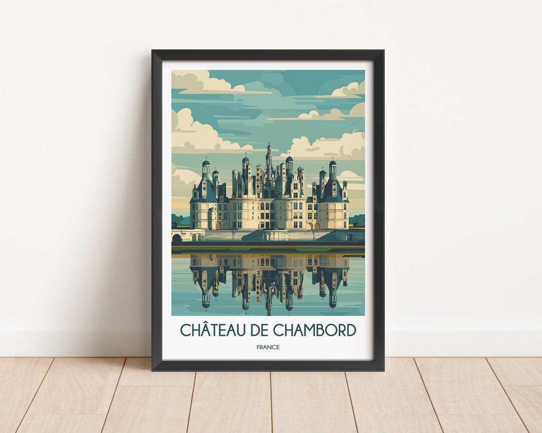 Chateau De Chambord Travel Poster Chateau De Chambord Travel Print ...