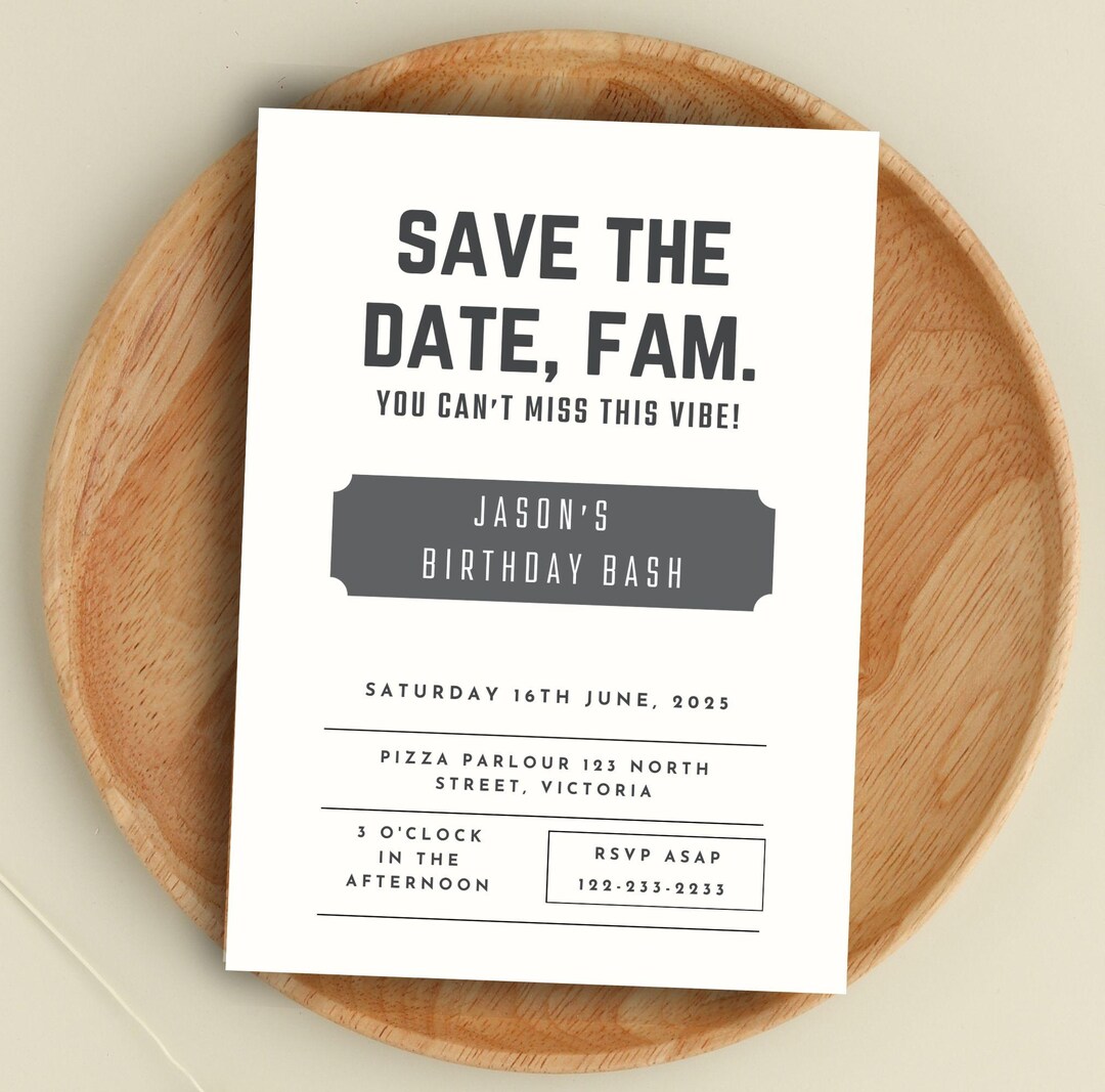 Editable Fam, Bruh Birthday Invitation Template, Yo Fam Party, Teenager ...