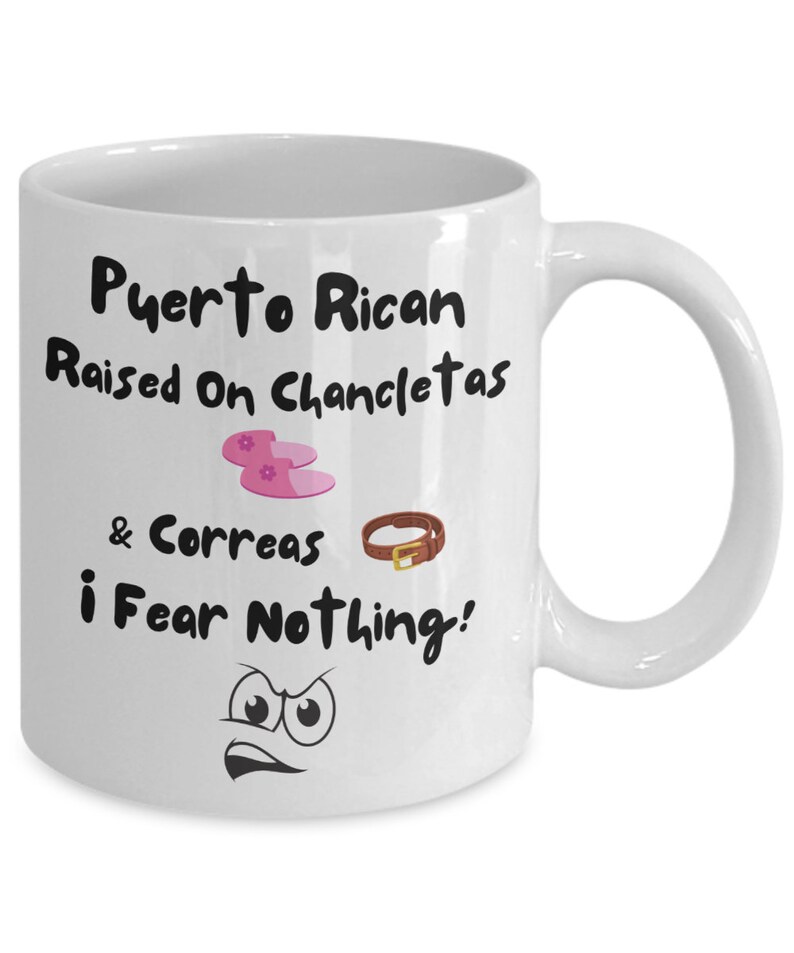 Puerto Rican Funny Coffee Mug - Raised on Chancletas Hispanic Coffee ...