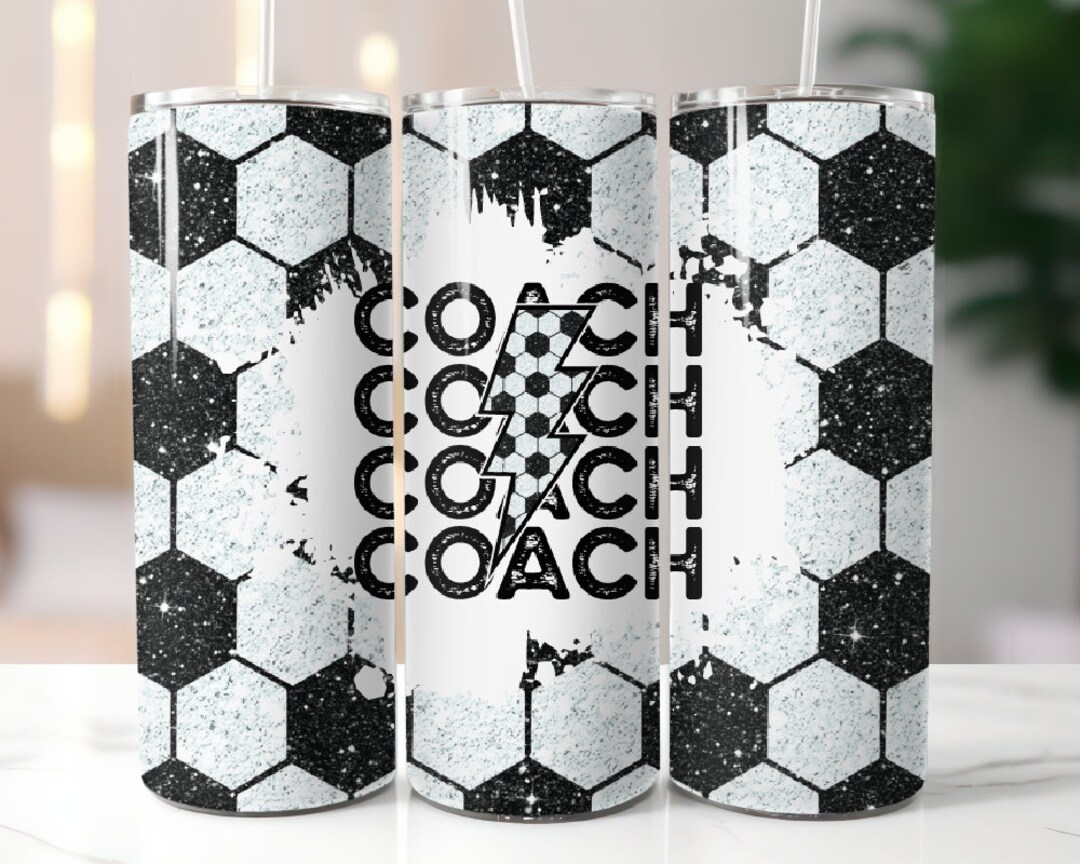 Soccer Coach Tumbler Wrap,soccer Sublimation Designs,20 Oz Skinny ...