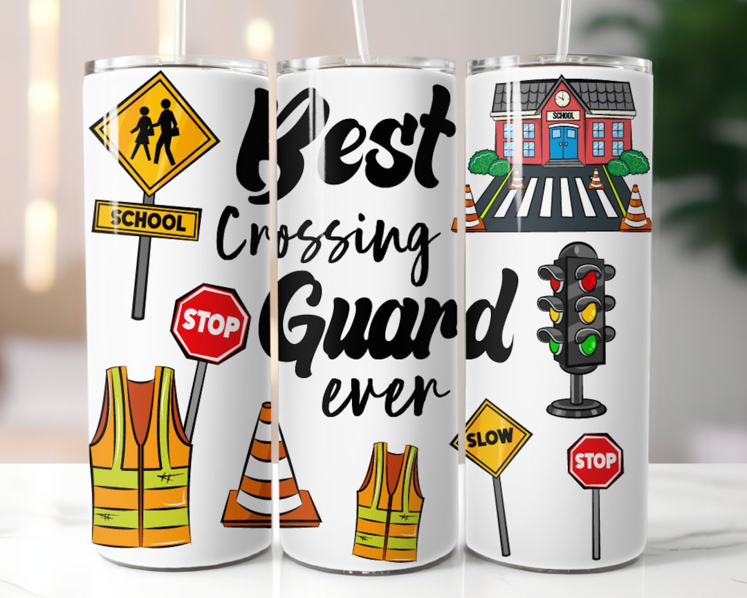 School Crossing Guard Tumbler Wrap,best Crossing Guard Sublimation ...