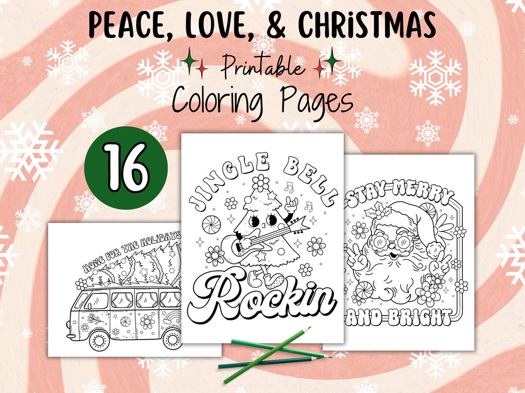 Peace, Love, & Christmas Coloring Pages | 16 Printable Pages | Perfect ...