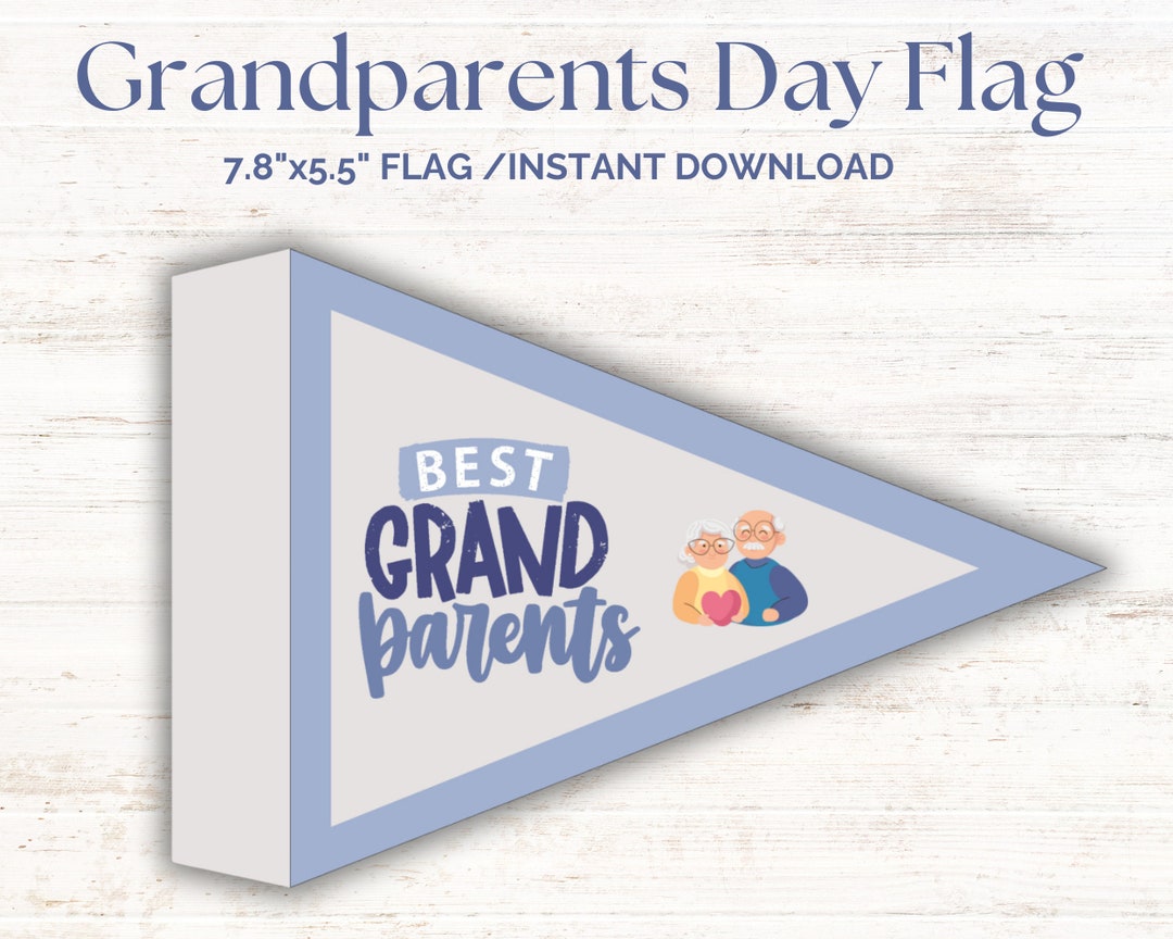 Celebrate Grandparents Day With Printable Flag/printable Grandparents ...