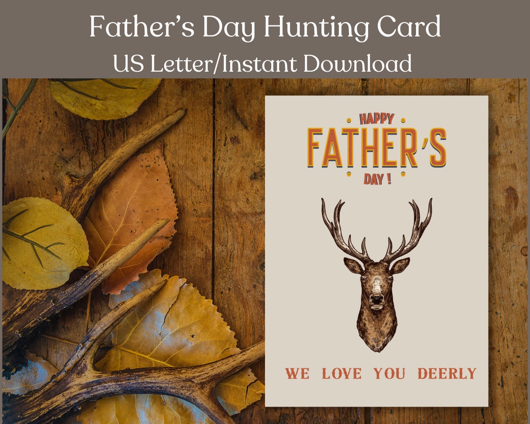Happy Father's Day Printable Hunting Card/father's Day for Hunting ...