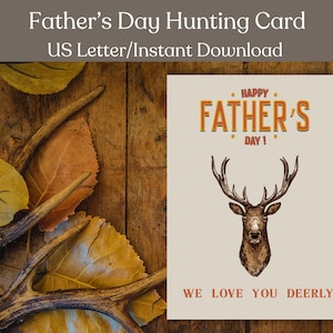 Happy Father's Day Printable Hunting Card/father's Day for Hunting ...