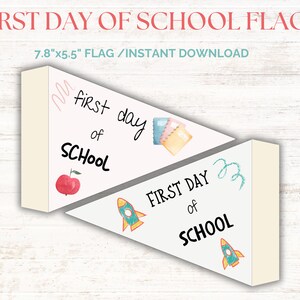 Printable First Day of School Flags/back to School Printable Flags ...