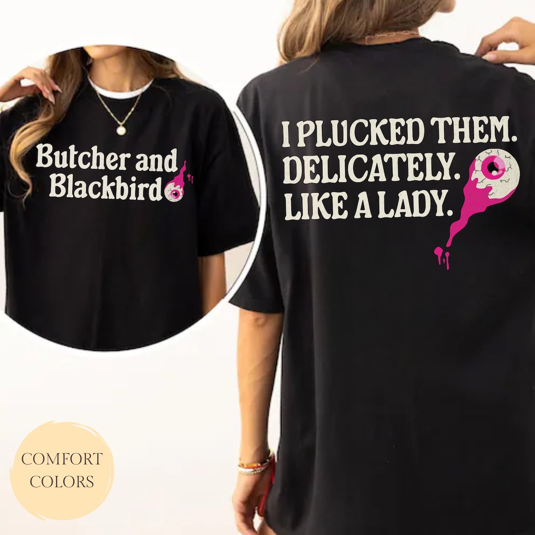 Butcher and Blackbird Smut Shirt STFUATTDLAGG Dark Romance Morally Grey ...