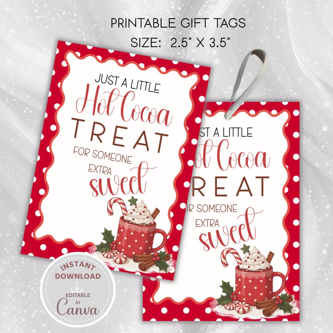 Editable Hot Cocoa Gift Tag Printable Christmas Hot Chocolate Tags ...