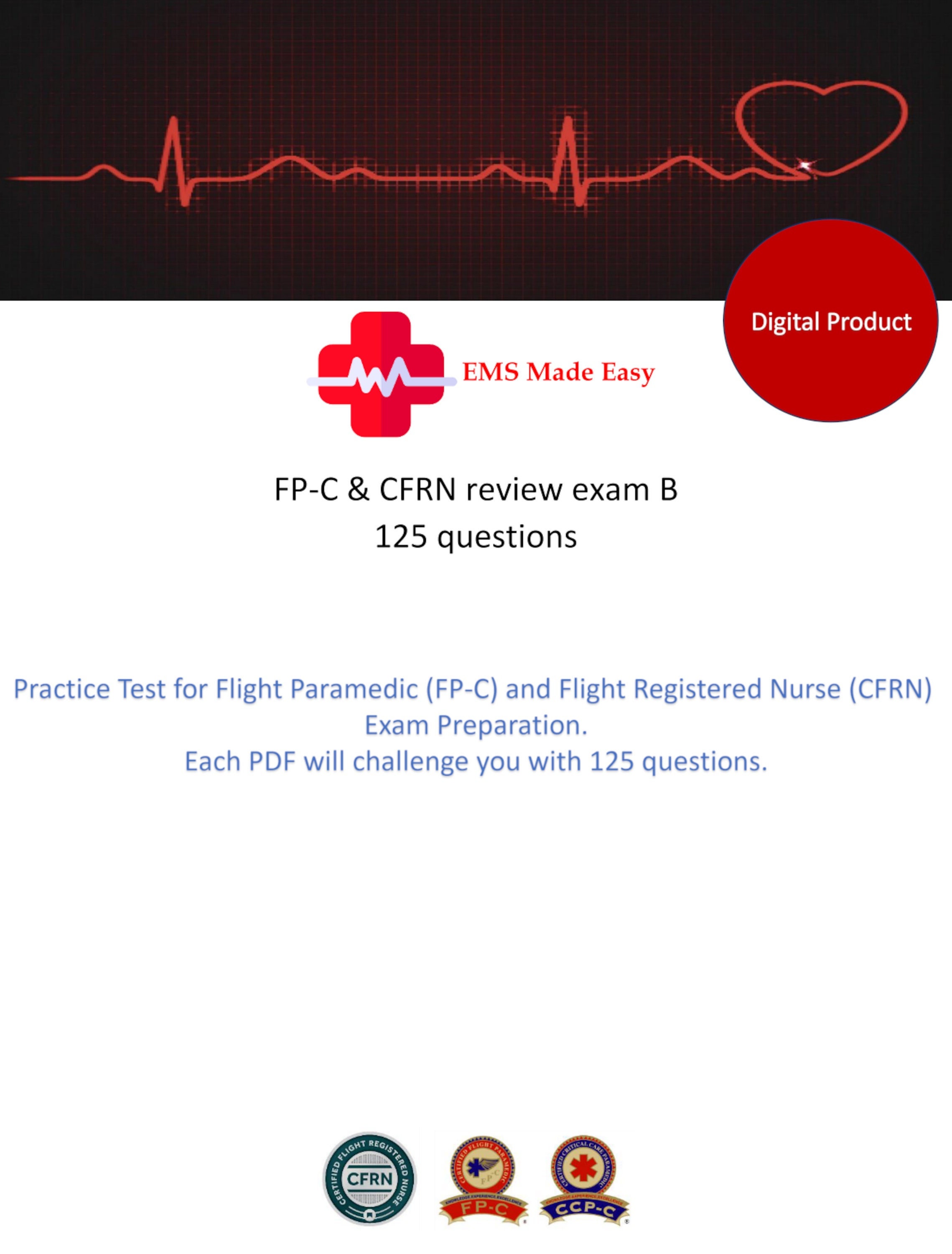 Flight Paramedic (FP-C) and Flight Registered Nurse (CFRN) Practice ...