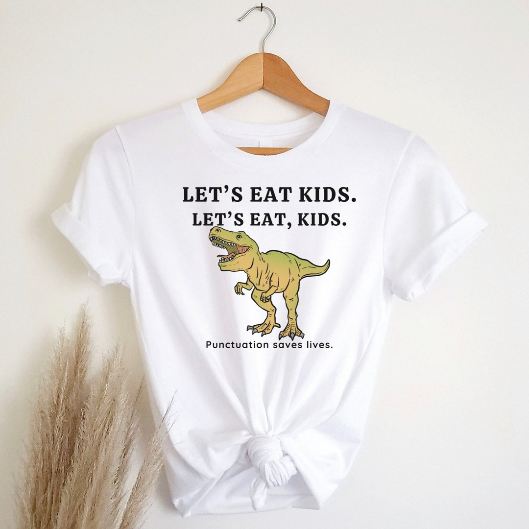 Lets Eat Kids T-shirt, English Teacher Gift, Teacher Gift, English ...