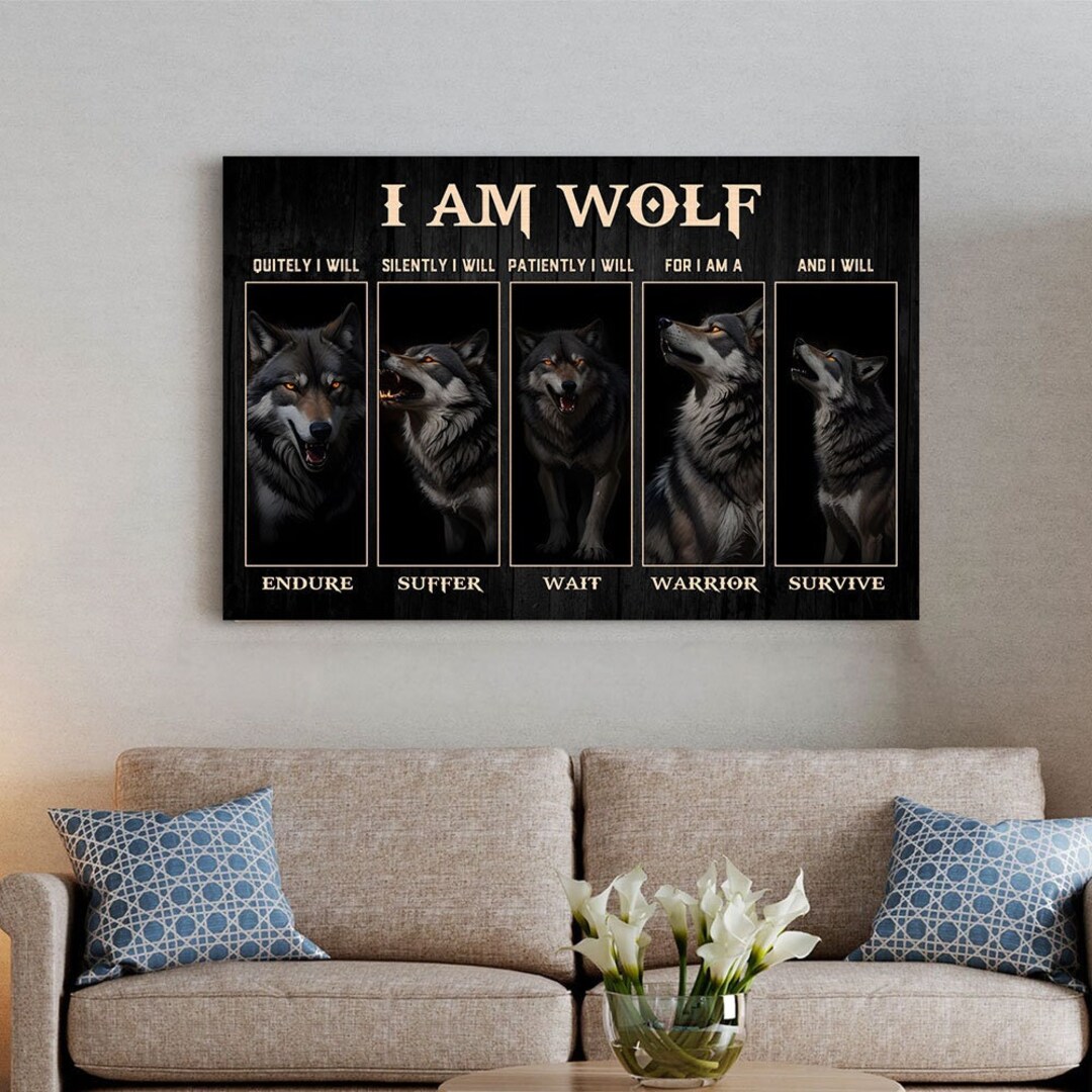 I Am Wolf Canvas Poster, Quitely I Will Silently I Will Canvas, Wolf ...