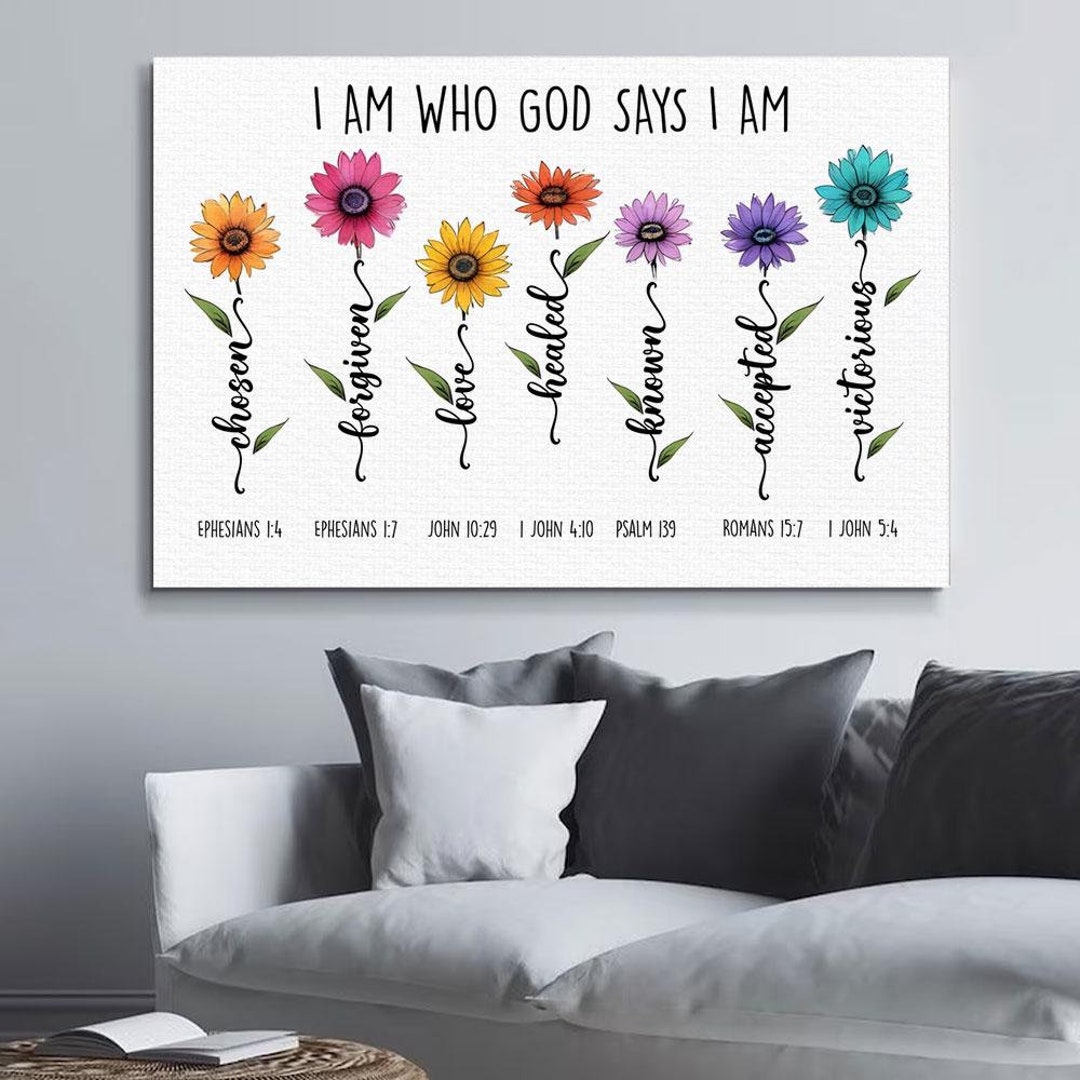 I Am Who God Says I Am Canvas Poster, Inspirational Wall Art, Home ...
