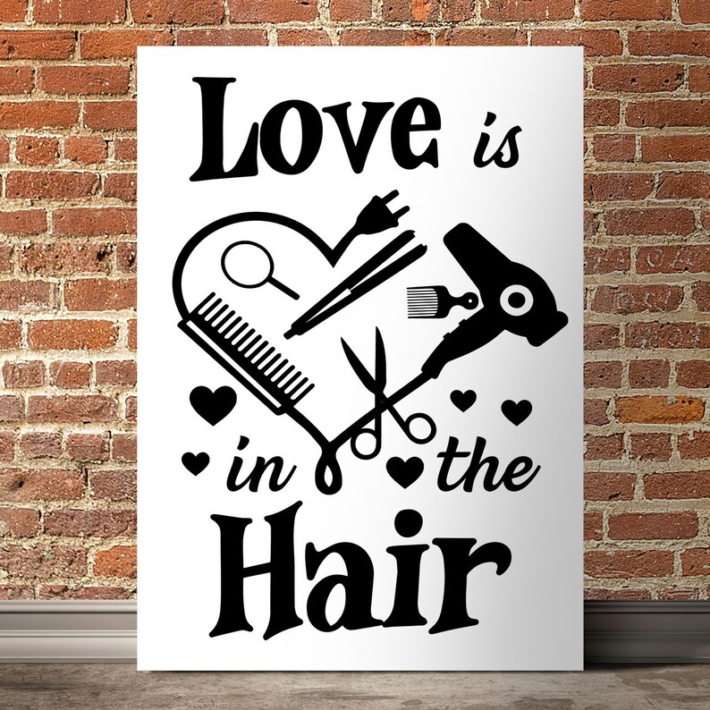 Love is in the Hair Canvas Poster, Hairstylist Appreciation Day Gift ...