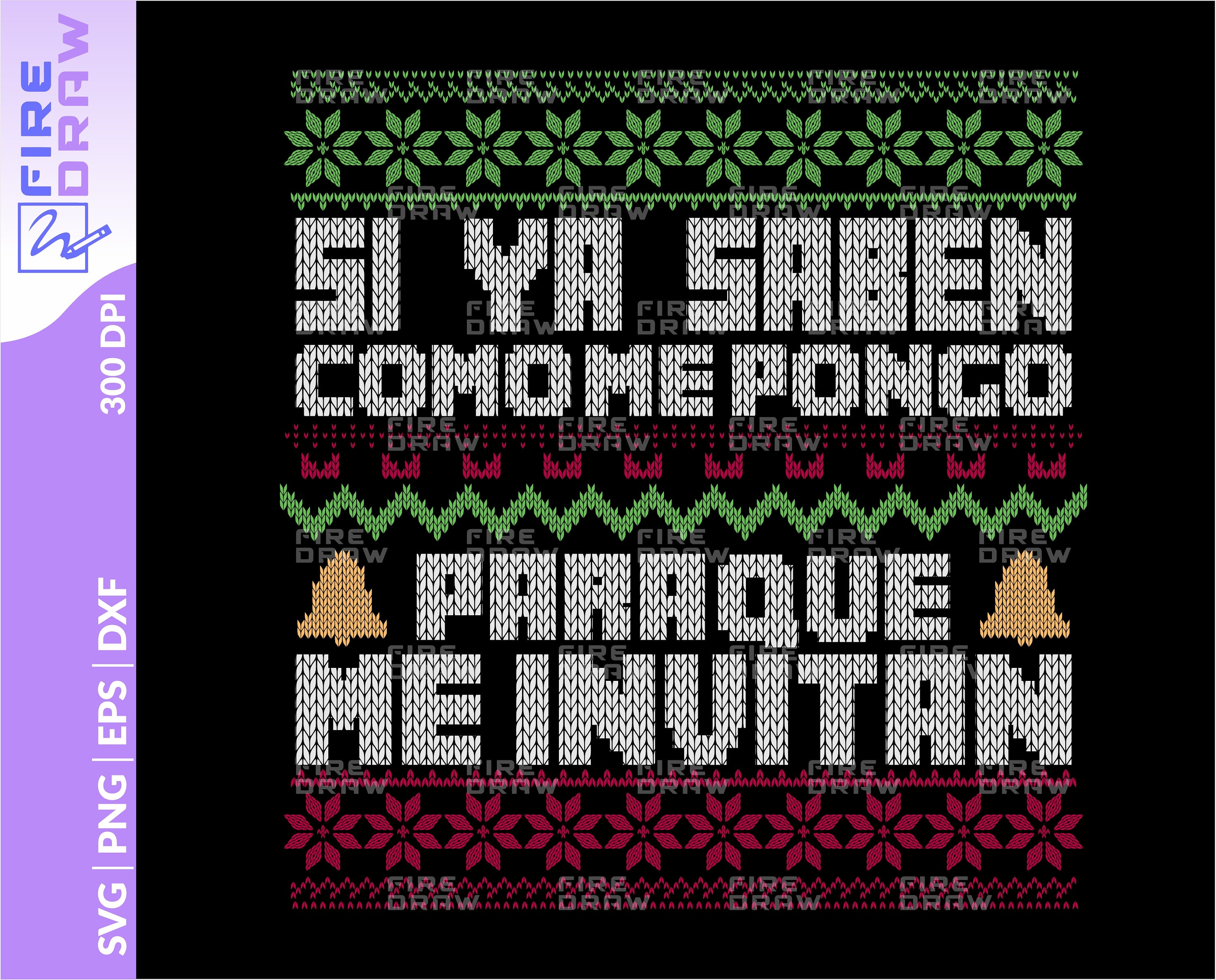 Si Ya Saben Como Me Pongo Para Que Me Invitan Christmas Sweater Svg ...
