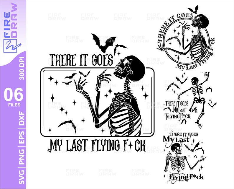 There It Goes My Last Flying Fck Halloween Svg My Last - Etsy