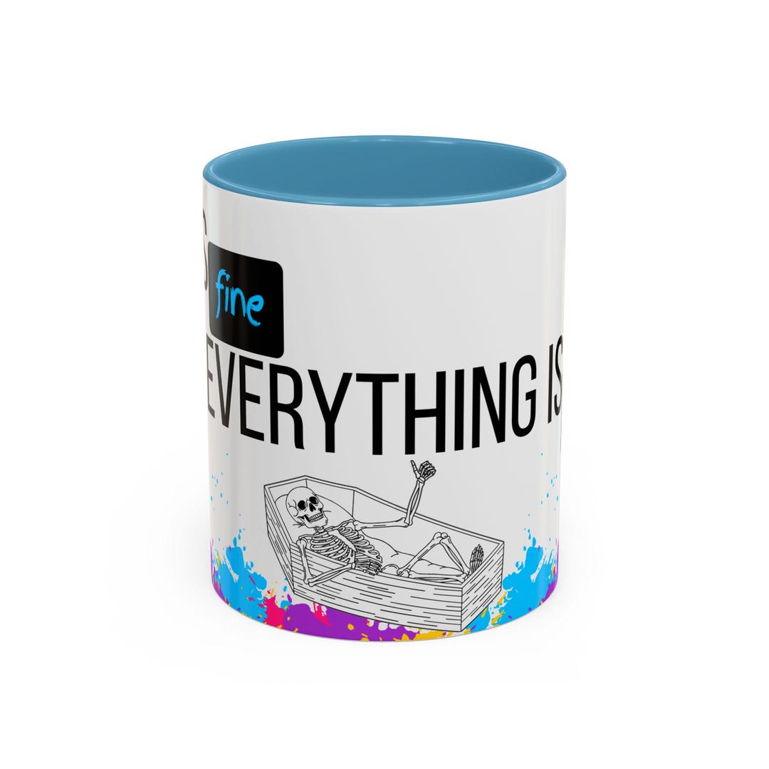 Everything is Fine | Skeleton in Coffin Mug | Accent Coffee Mug - Etsy